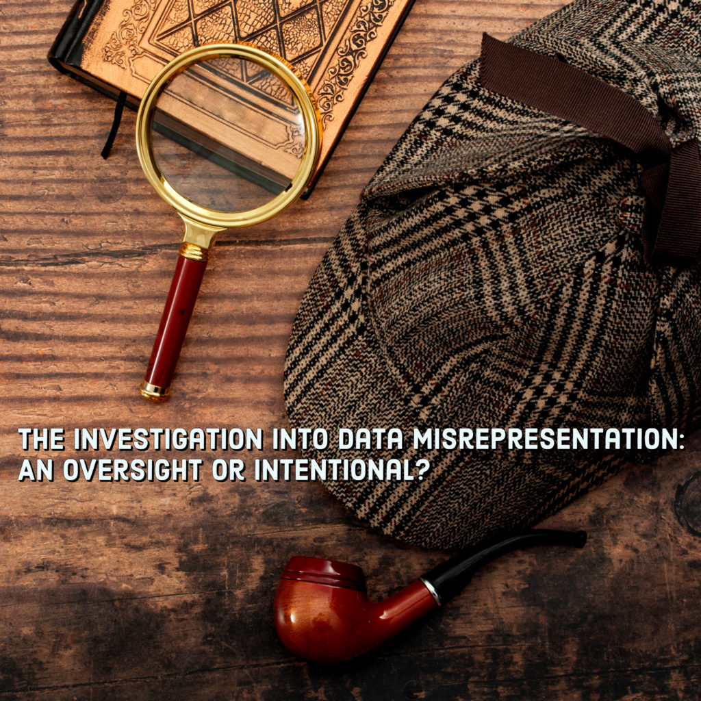 The Investigation Into Data Misrepresentation: An Oversight or ...